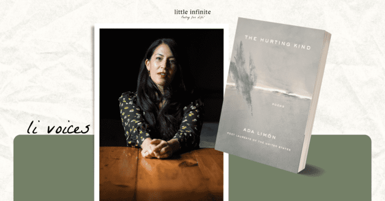 Interview with Author and US Poet Laureate Ada Limón - Little Infinite