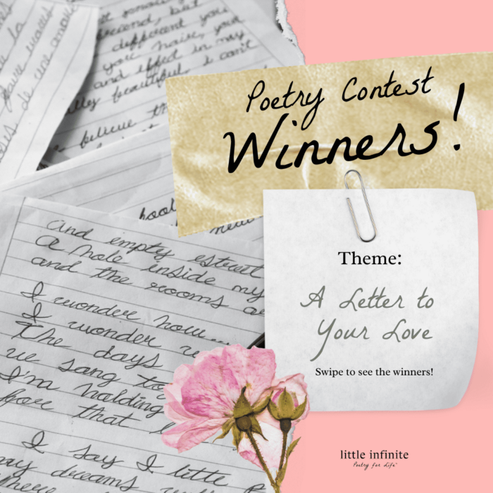 A Letter to Your Love Poetry Contest Winners - Little Infinite
