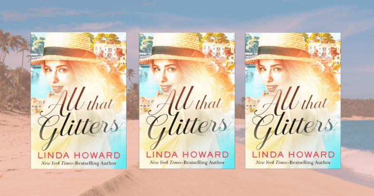 'All That Glitters' by Linda Howard Book Review - Little Infinite