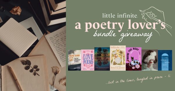ENDED: A Poetry Lover's Bundle Giveaway - Little Infinite